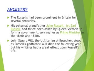 Introduction of Bertrand Russell and his biography | PPT