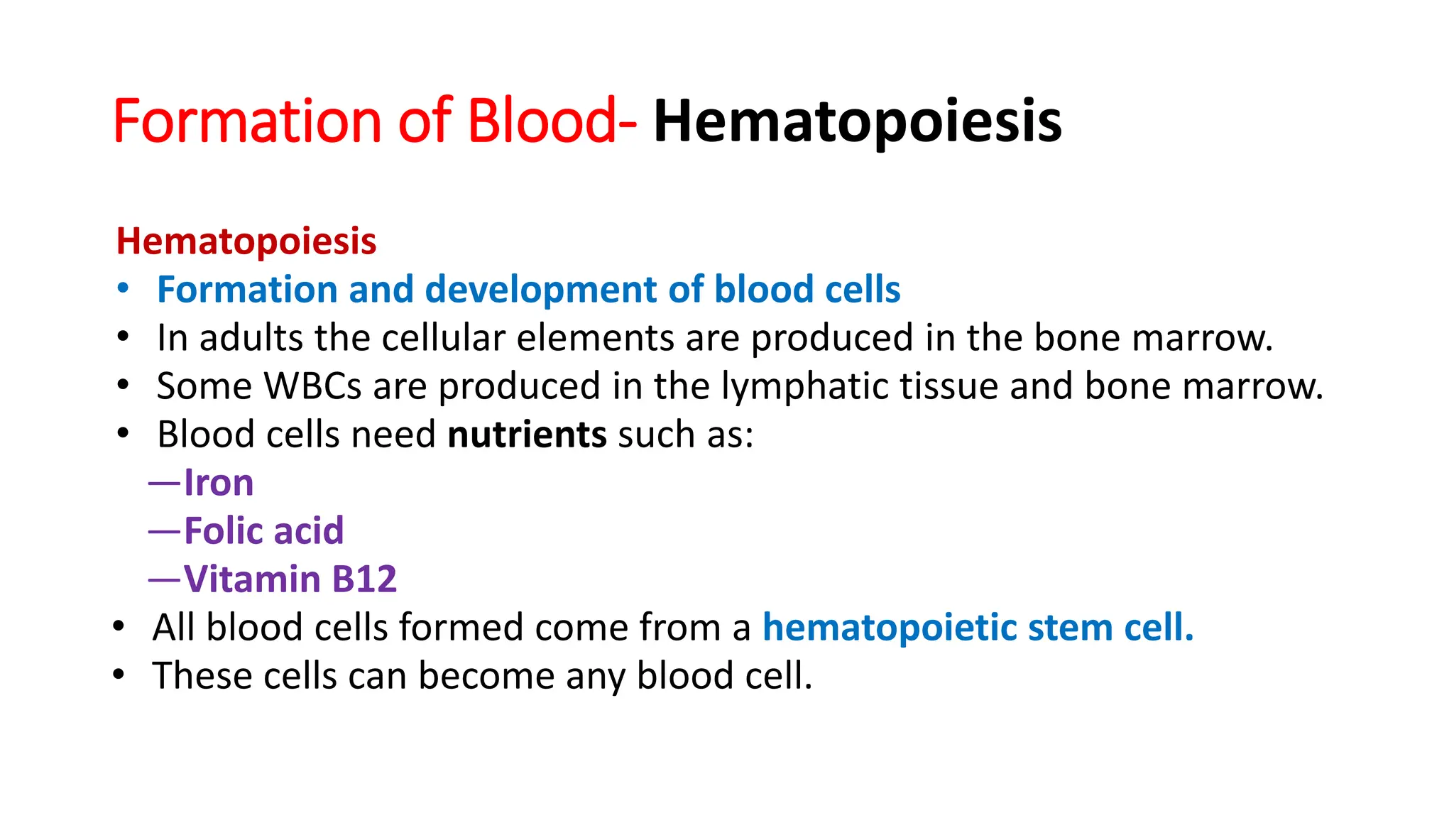 Lecture 1 Blood Physical Characteristics and Components of Blood Origin ...