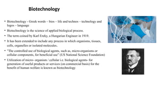 Biotechnology ; History, scope and importance | PPTX