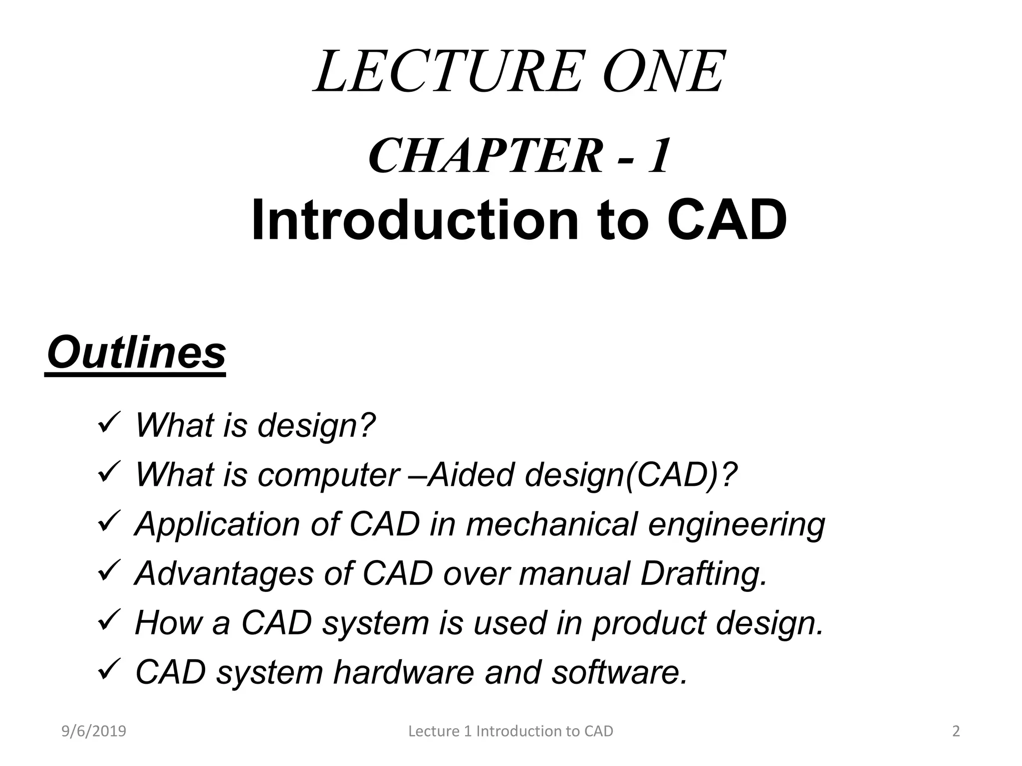CAD/CAM/CIM (Lecture 1 CAD) | PPTX