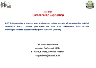 Lecture 1 of transport engineering at iit mandi | PPTX