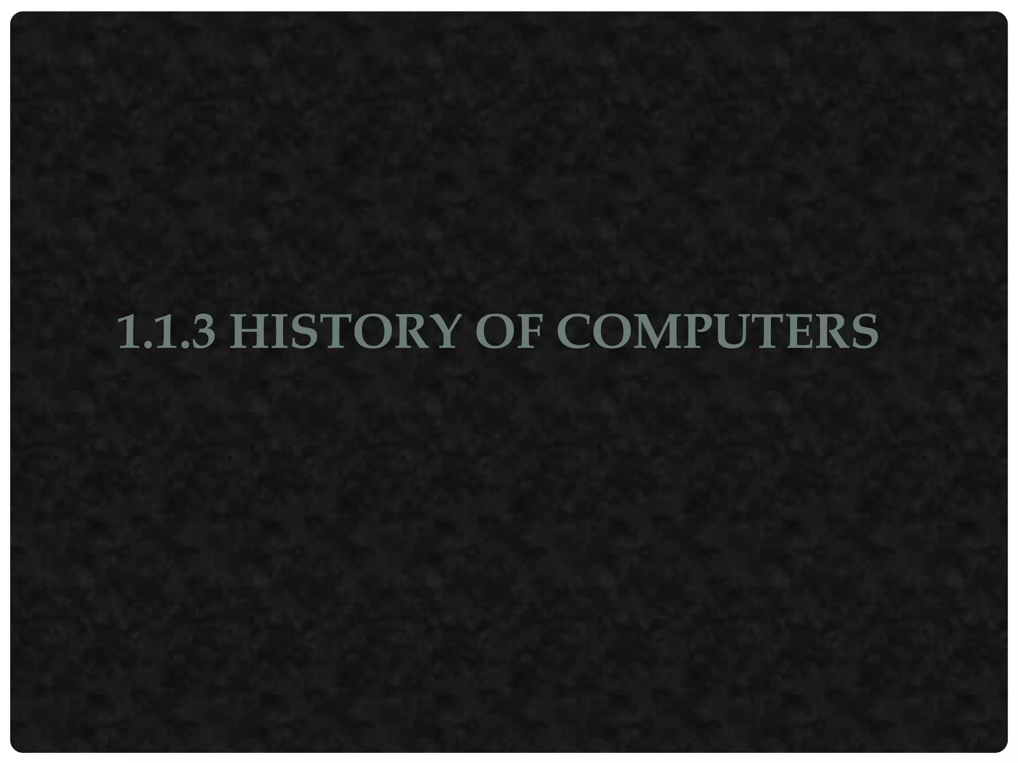 Lecture (1) Computer and its detailed history.pptx