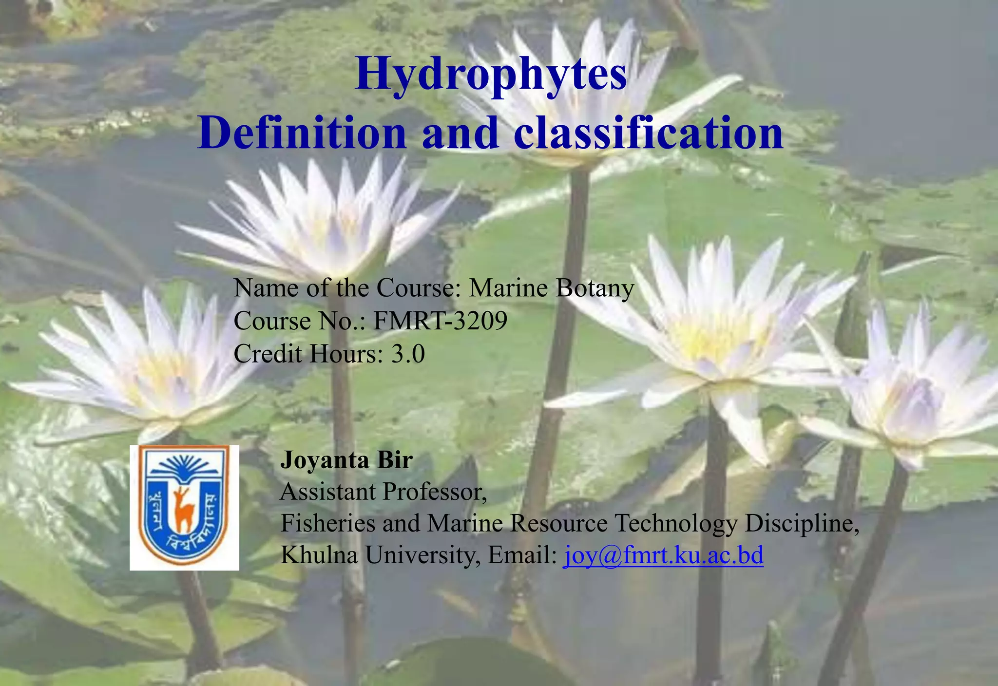 Lecture 1 definition, classification of marine hydrophytes | PPTX