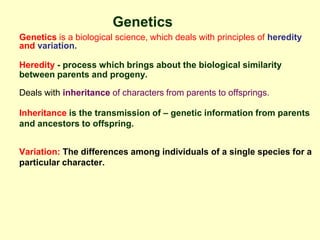Definition of Genetics, Heredity and variation | PPT