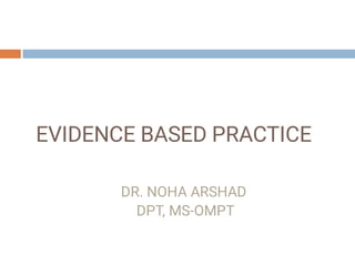 Lecture 1 Evidence based practice presentation | PDF