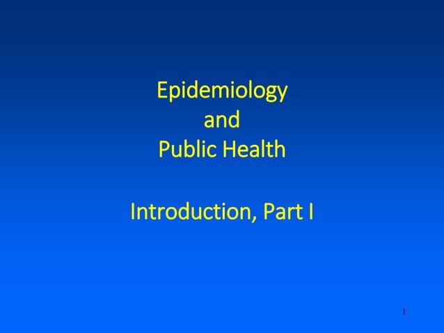 Lecture 1 epidemiology.pptx2222222222222 | PPT