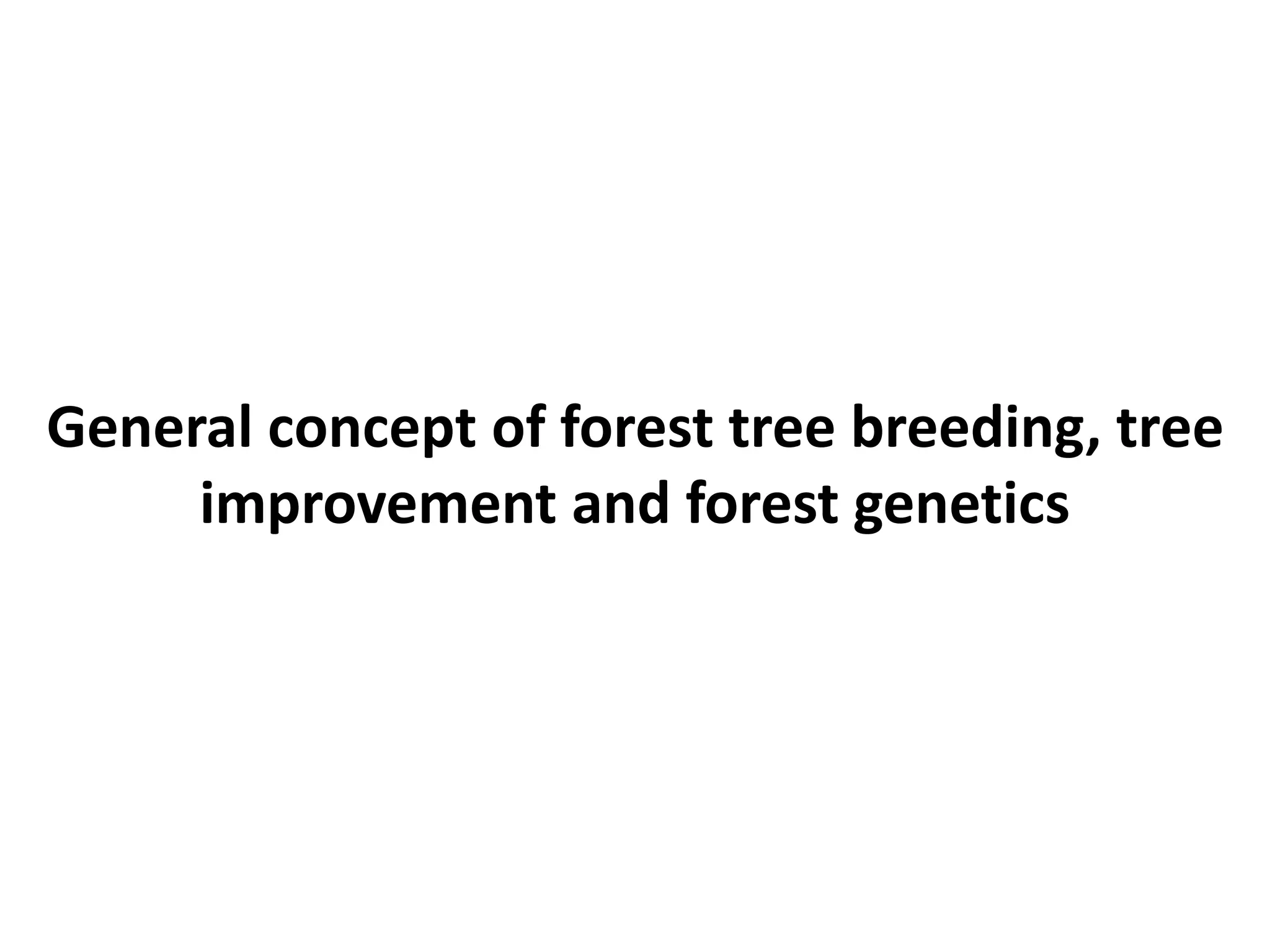 Tree improvement introduction lecture ppt | PPTX