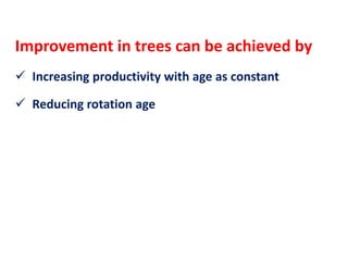 Tree improvement introduction lecture ppt | PPT