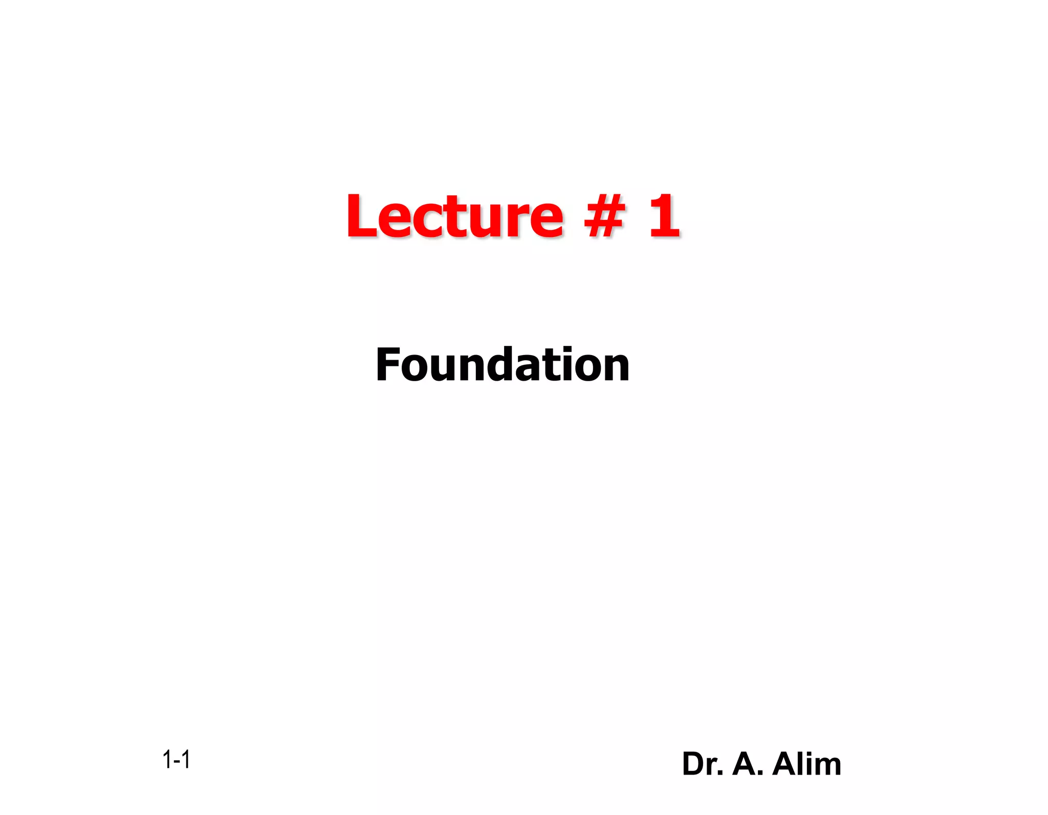 Lecture # 1 foundation | PPT