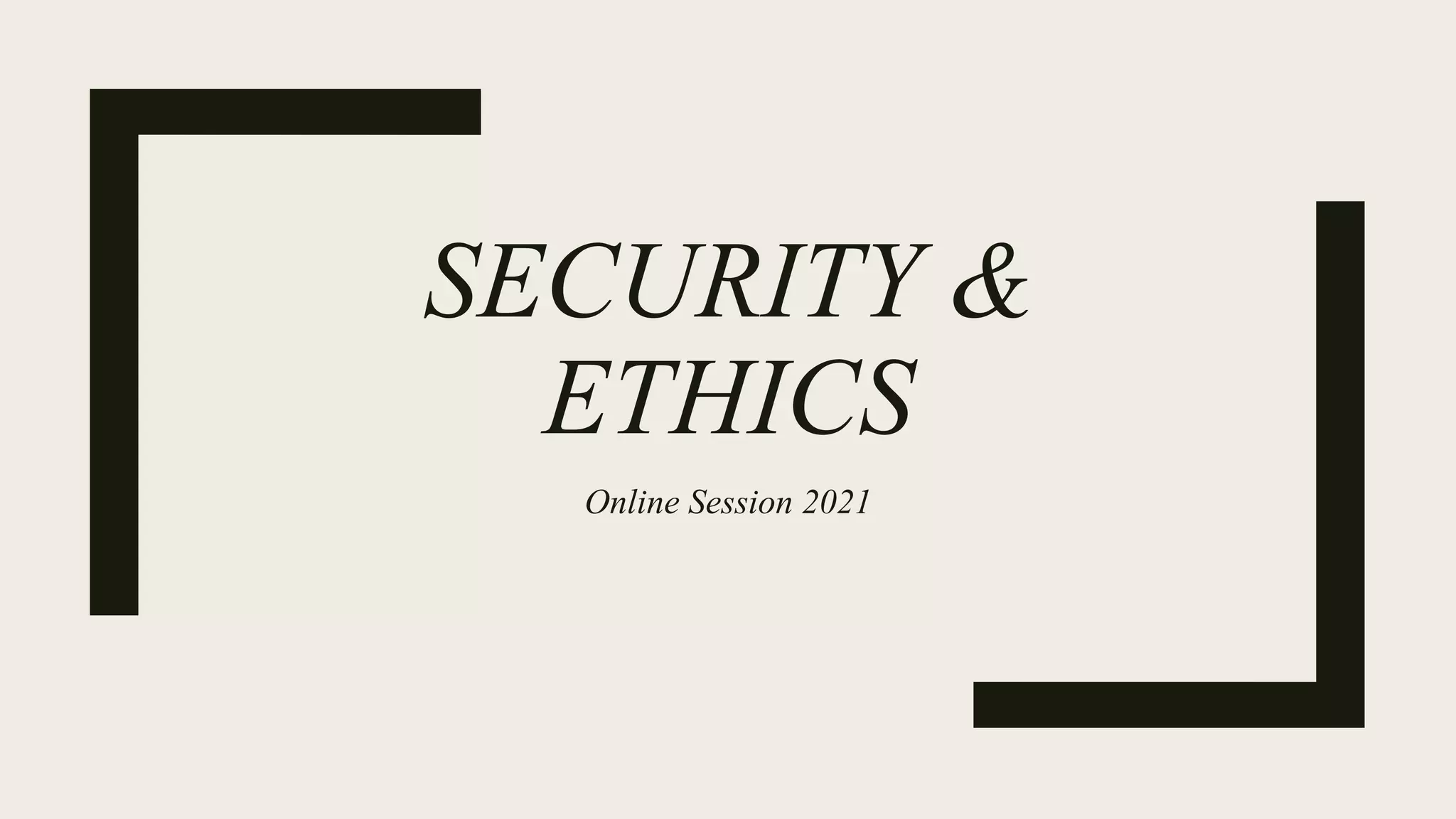 SECURITY AND ETHICS.pptx