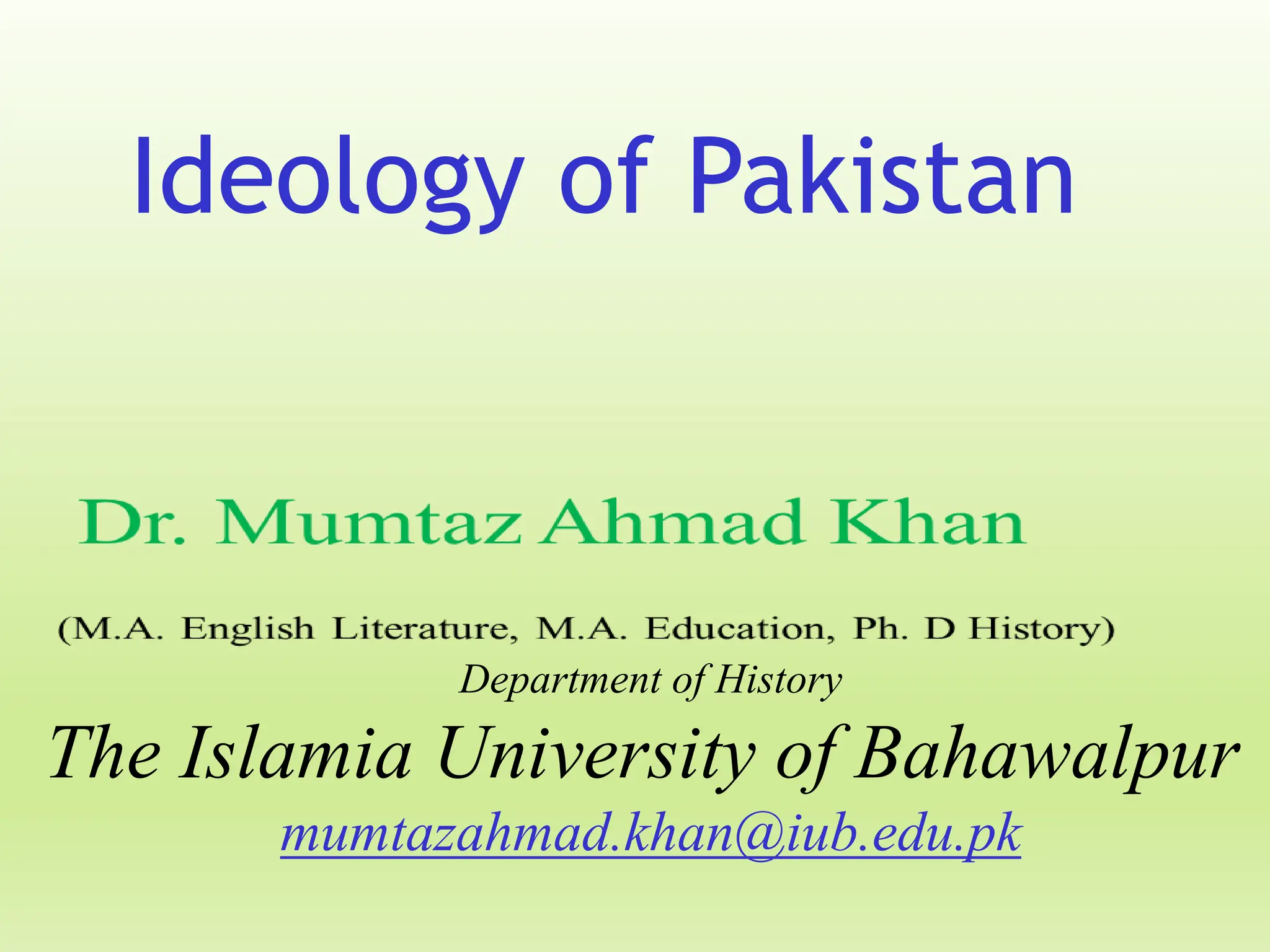 Lecture 1 Ideology.ppt Pakistan studies the Islamia University of ...