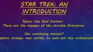 Star Trek: An Introduction | PPTX
