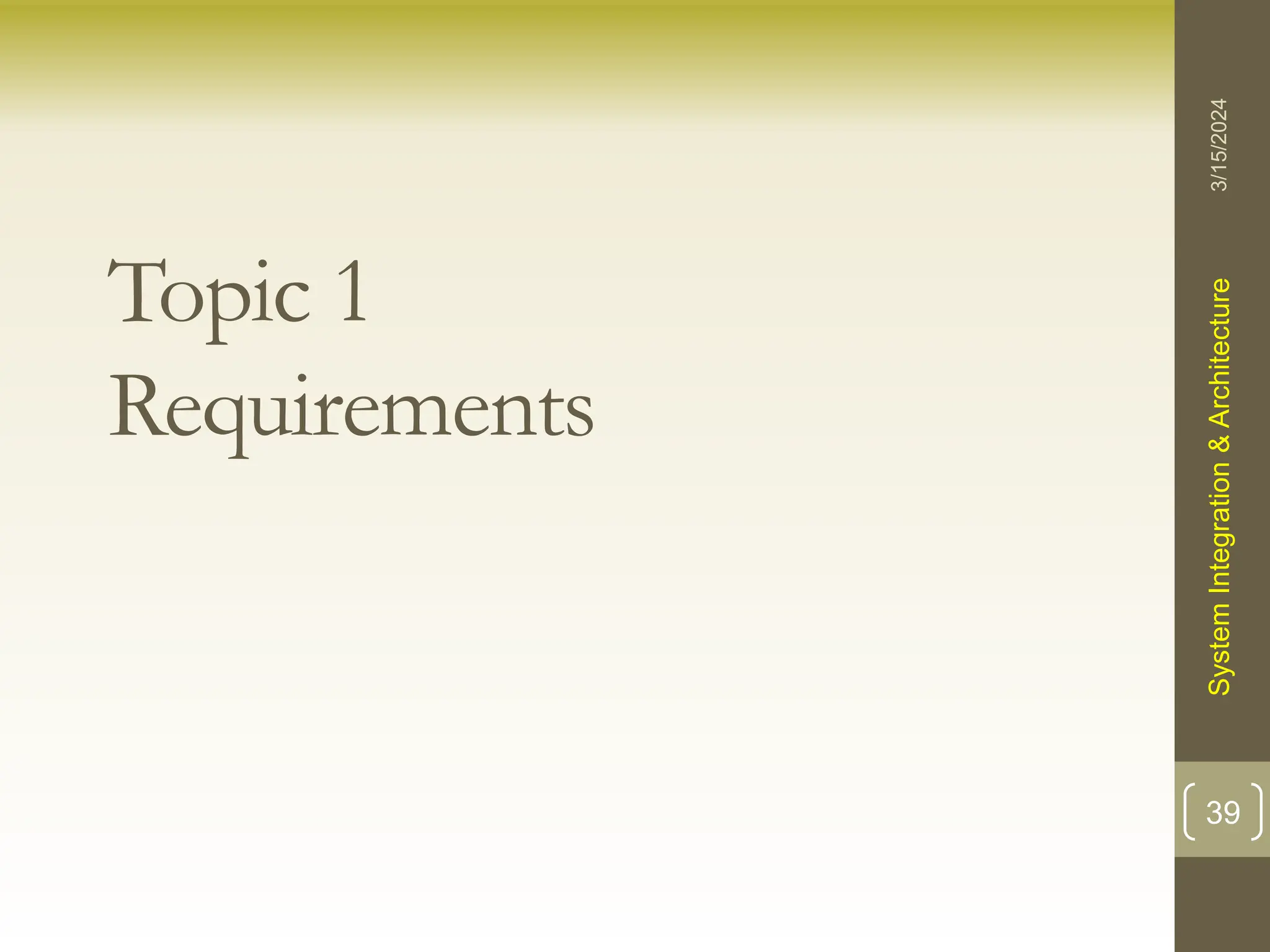 Lecture 1 System Integration And Architecture Ppt