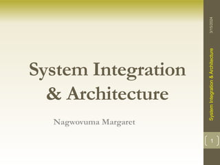 Lecture 1_System Integration & Architecture | PPT