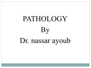 Lecture 1(introduction to pathology). | PPTX