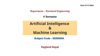 Lecture 1 introduction to Artificial Intelligence & Machine Learning.pptx