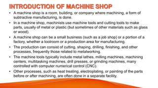 Lecture 1 introduction of machine shop | PPTX
