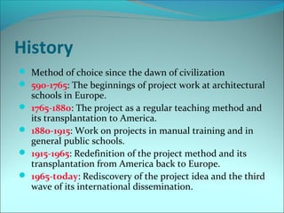 Lecture 1 introduction of project method | PPT
