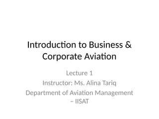 Lecture_1_Introduction_to_Business_and_Corporate_Aviation.pptx