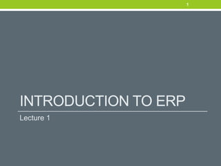 Lecture 1_ Introduction to Business Processes_V1.pptx