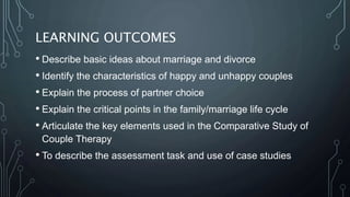 Lecture 1 introduction to couples counselling | PPTX