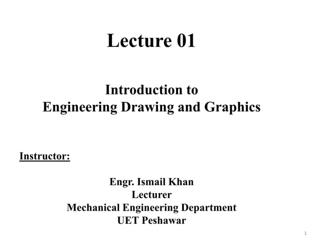 Lecture 1 Introduction to Engg Drawing.pptx