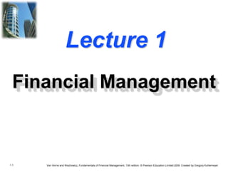 Lecture 1 - Introduction to Financial Management | PPT