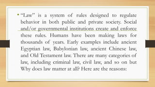 Lecture 1 Introduction to law.pptx basics of law | PPTX