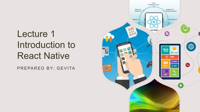 Lecture 1 Introduction To React Nativepptx Web Development Internet