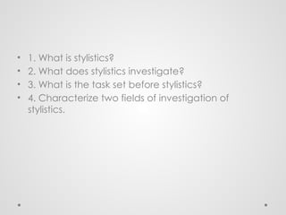 Lecture 1 Introduction to Stylistics.pptx
