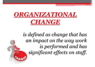 Lecture 1 lo1 a organisational change fundamentals | PPT