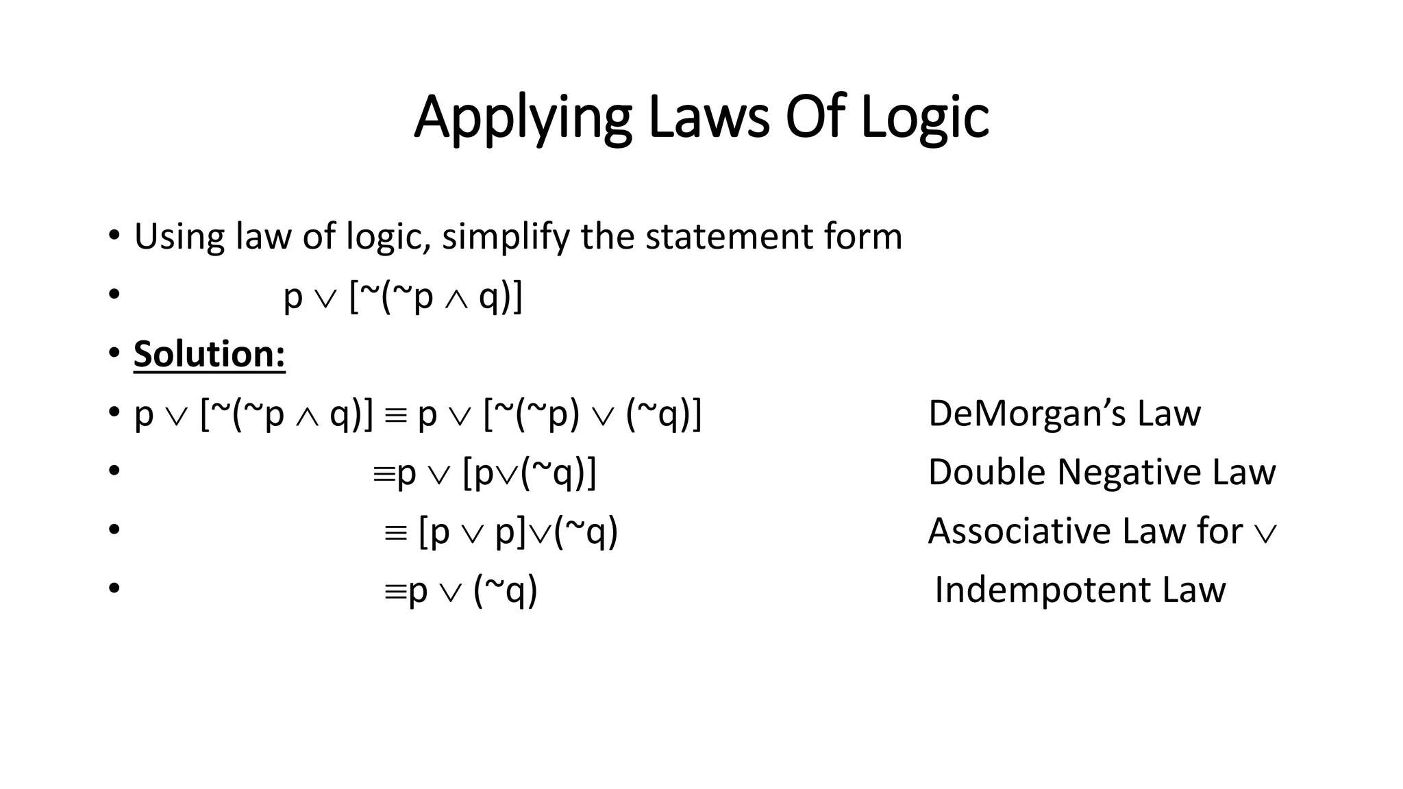 Logic, contrapositive, converse, Discrete Mathematics, conjunction, negation | PPTX