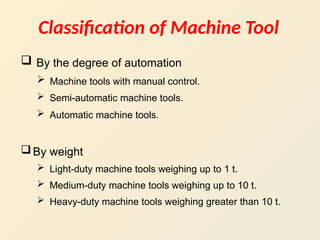 lecture 1 Machine tools the introduction | PPTX
