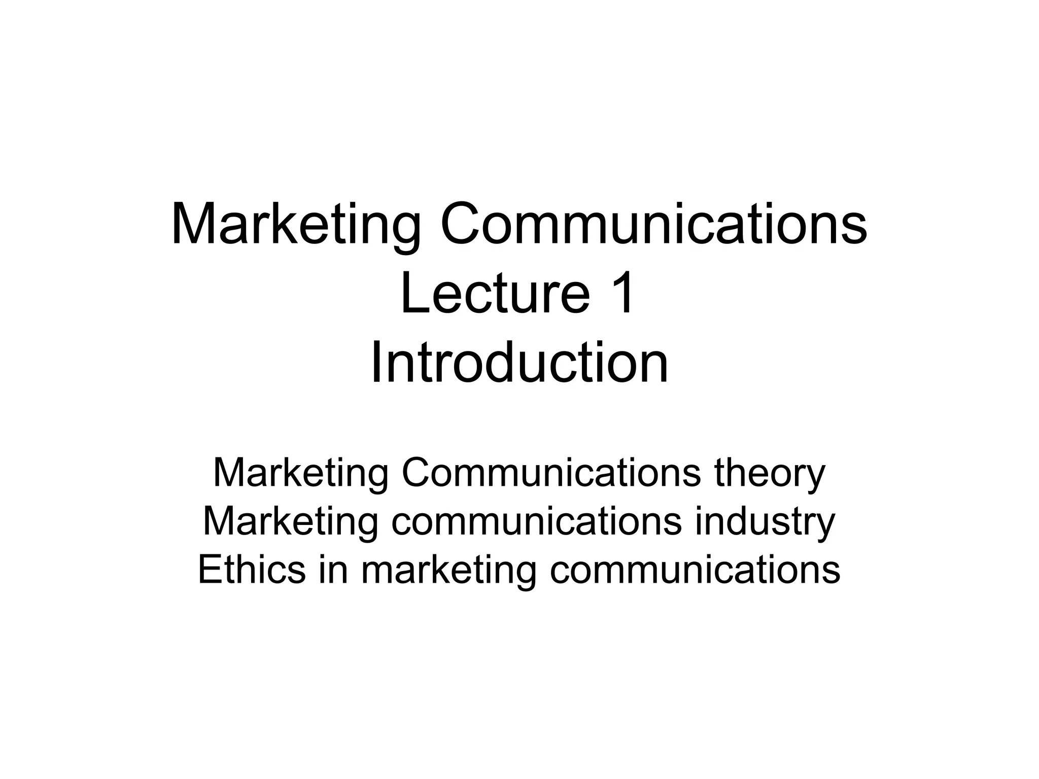 Lecture 1 marketing communications theory | PDF