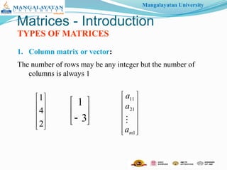 Basic introduction and types of matrices | PPTX
