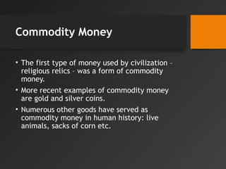 Commodity Money Examples