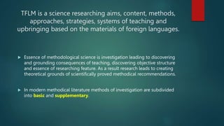 Lecture 1 Methodology. Introduction to the course of teaching foreign languages methodology | PPTX