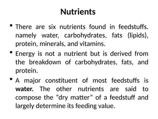 Nutrients required by livestock, feeds and their classification | PPTX