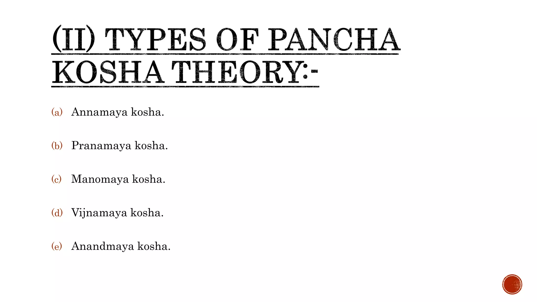 Lecture 1 Pancha Kosha Theory.pptx