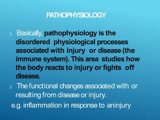 Introduction to pathophysiology | PPTX