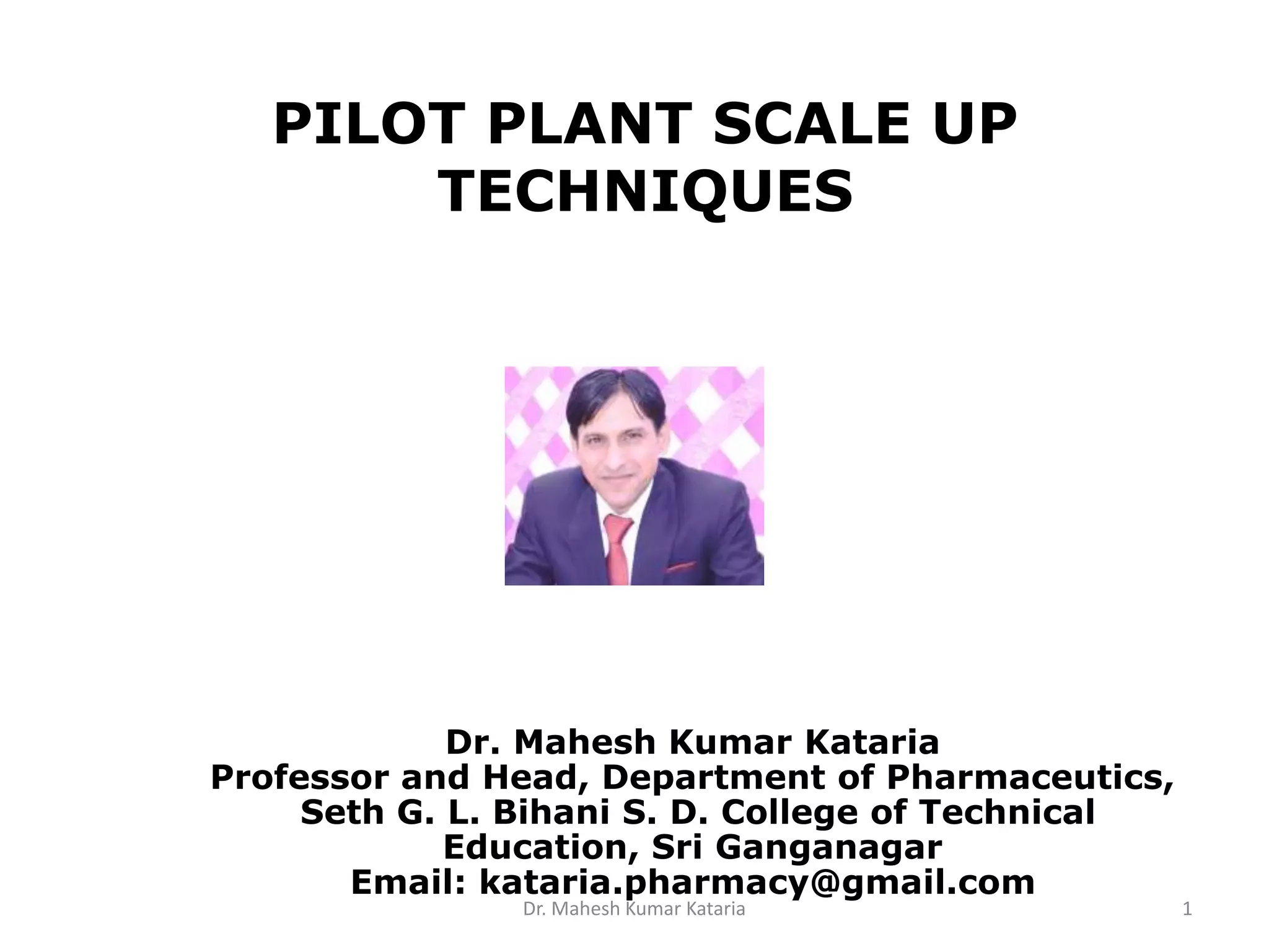 Pilot plant scale up techniques: Basics | PPT