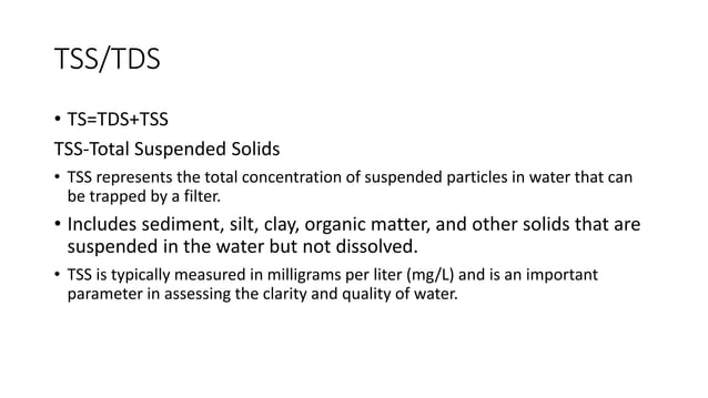 LECTURE 1 Properties,tds-total dissolved solids,tss.pptx | Indoor Environmental Quality | Home ...