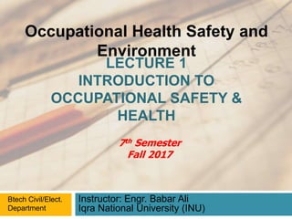 Occupational safety and health Lecture 1 safety | PPT