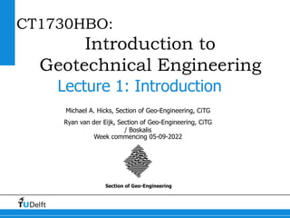 Lecture 1 September 2022 introduction to geotechnical engineering | PDF