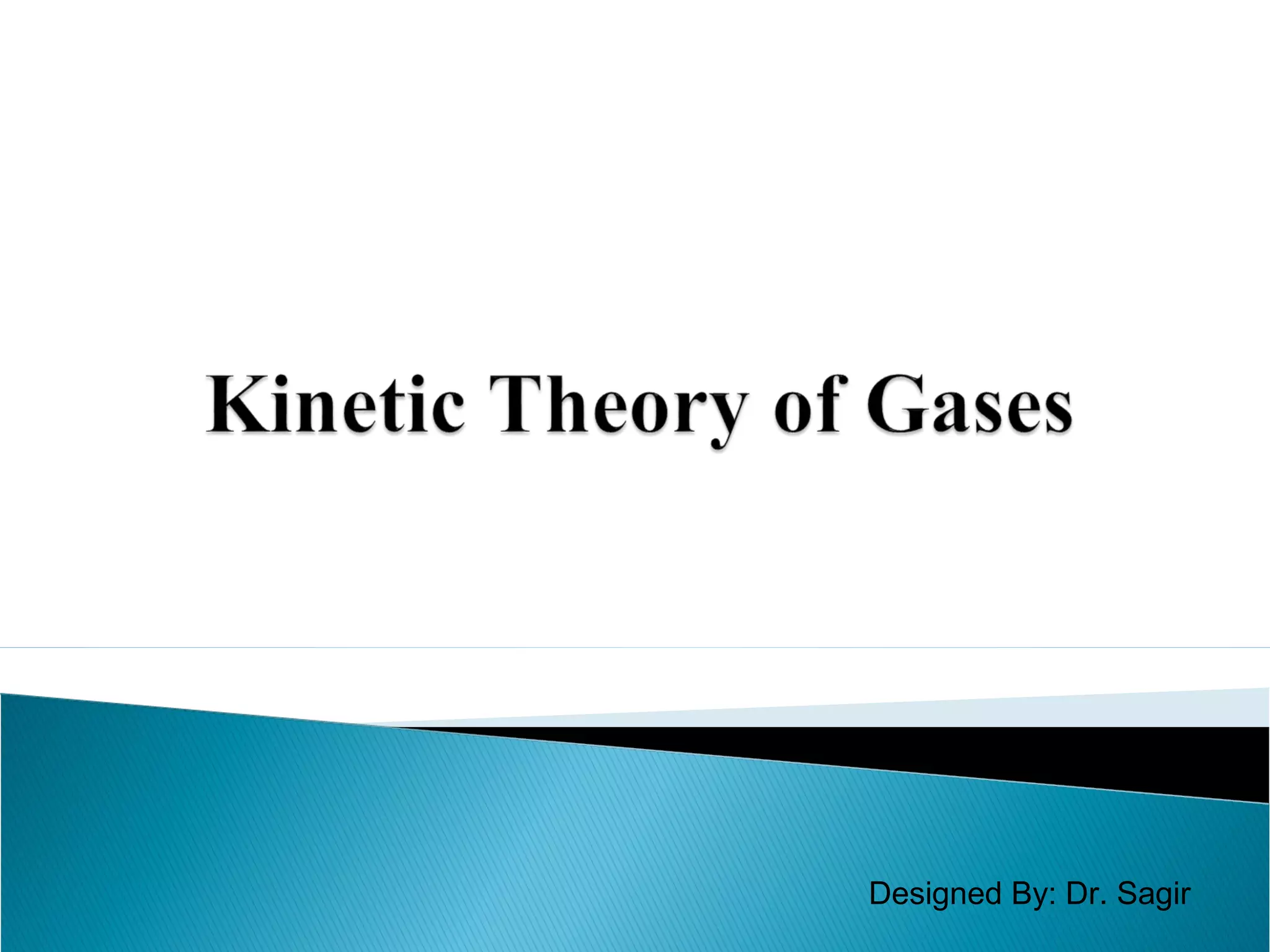 Lecture 1 the kinetic theory of gases | PPT