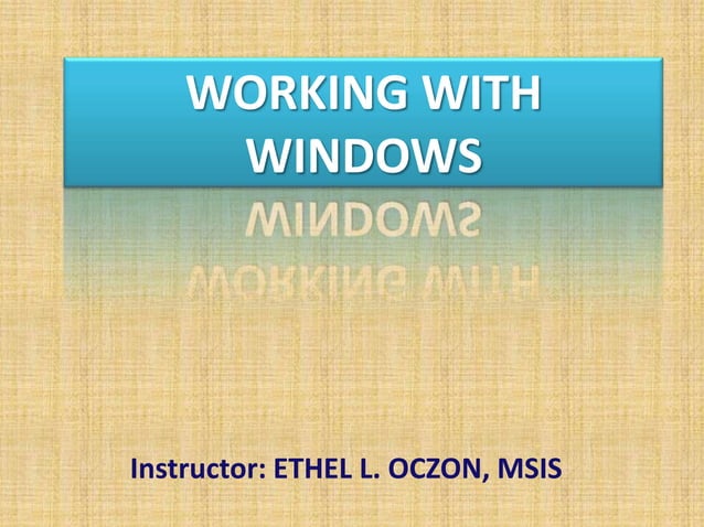 Introduction to Windows - Windows Interface | PPT