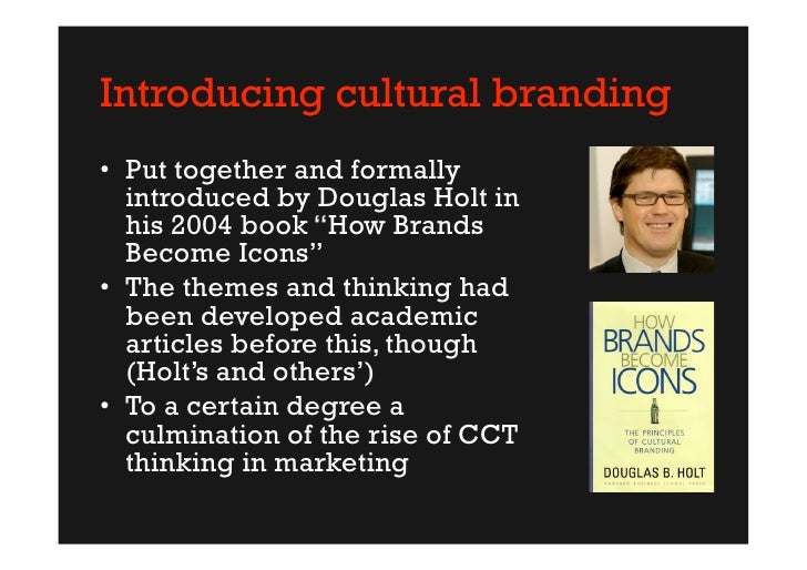 Introduction to Cultural Branding and How it Relatos to Past Branding…