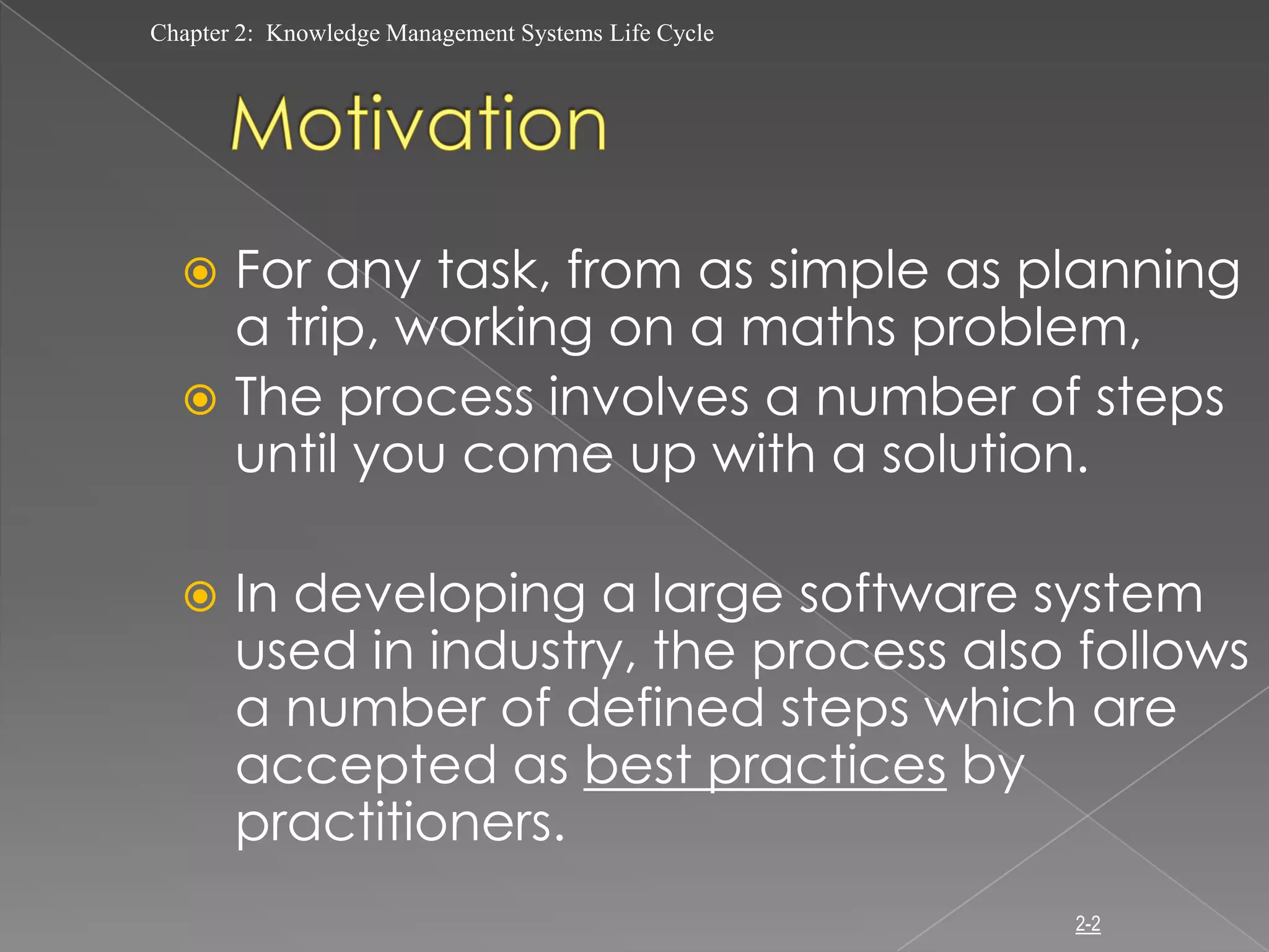 Lecture 2 - KNOWLEDGE MANAGEMENT SYSTEMS LIFE CYCLE | PPTX