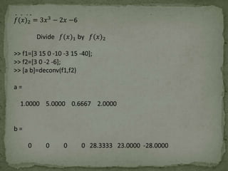 POLYNOMIALS,CURVEFITTING, AND INTERPOLATION | PPTX