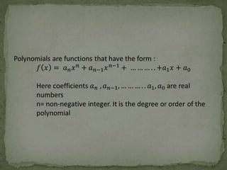 POLYNOMIALS,CURVEFITTING, AND INTERPOLATION | PPTX